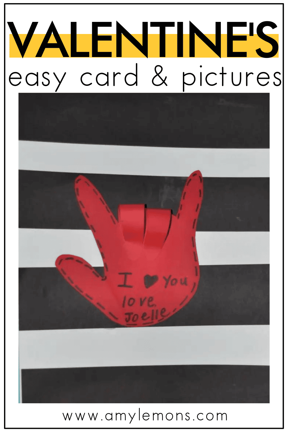 An Easy V-Day Card and Pictures from YOU! - Amy Lemons