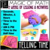 1st Grade Magic of Math Unit 7: Telling Time to the Hour and Half Hour ...