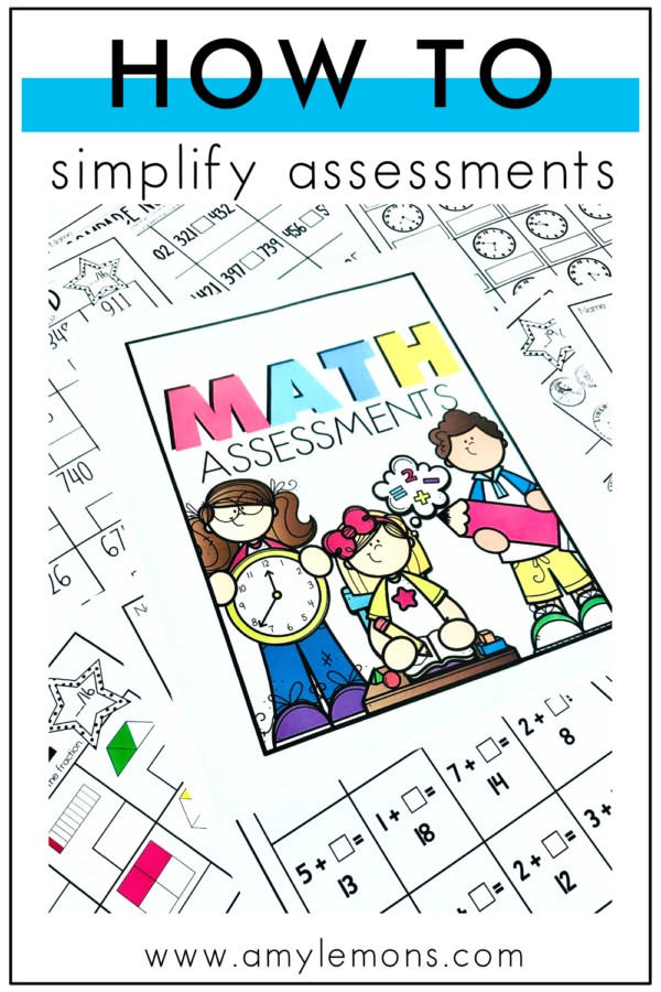 How to Simplify Math Assessments for Elementary Students - Amy Lemons