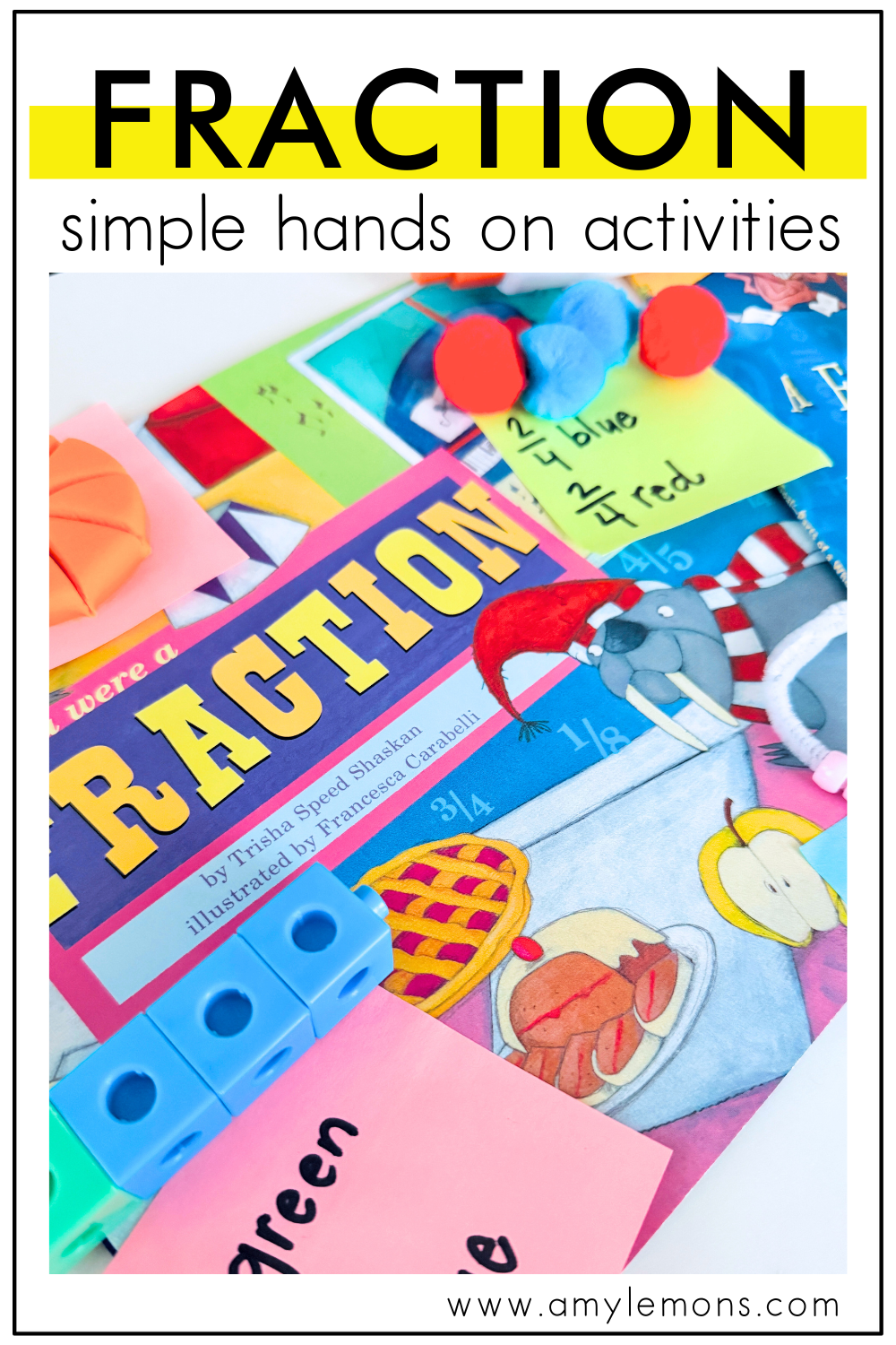 Simple Ideas for Teaching Fractions with Everyday Items - Amy Lemons