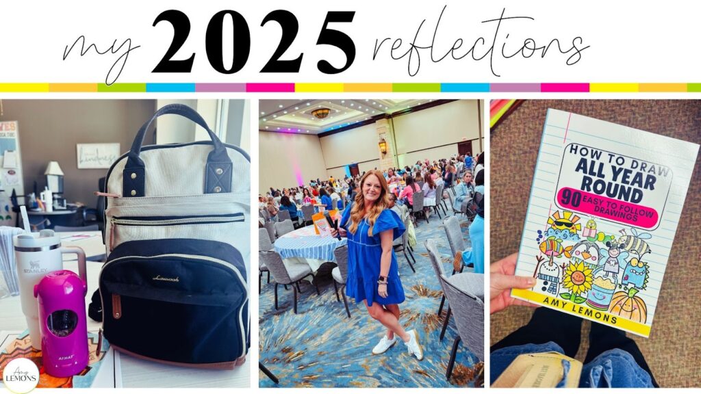 2025 Reflections: My Journey Back to the Classroom - Amy Lemons